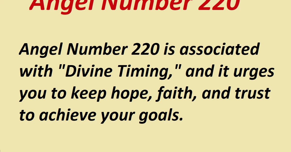 220 Angel Number - Maintain Hope, Faith And Trust