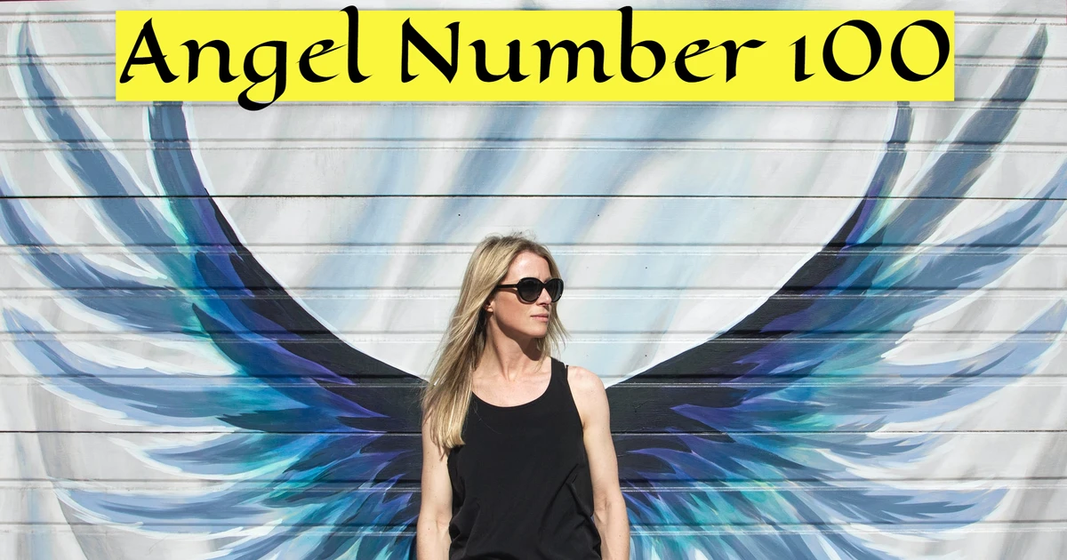 Angel Number 100 Provides Divine Guidance Through Your Intuition