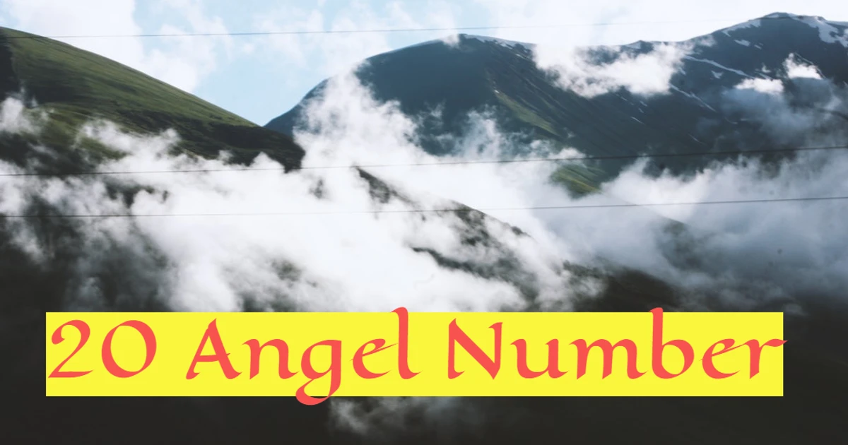 20 Angel Number Is A Positive Sign Of Success And Balance