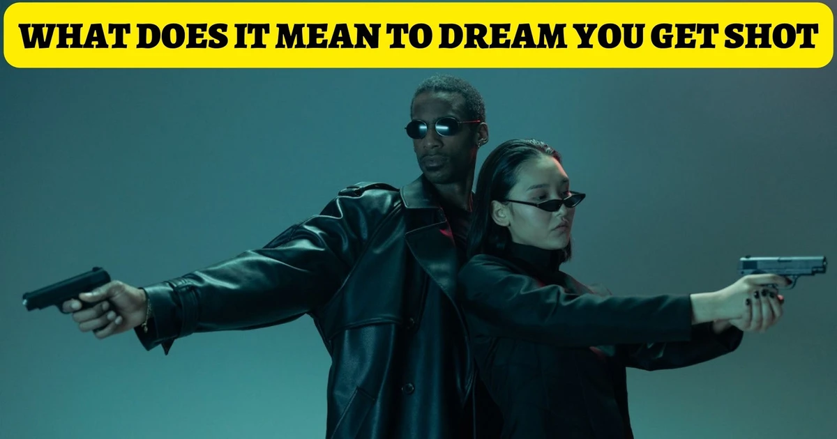 What Does It Mean To Dream You Get Shot?