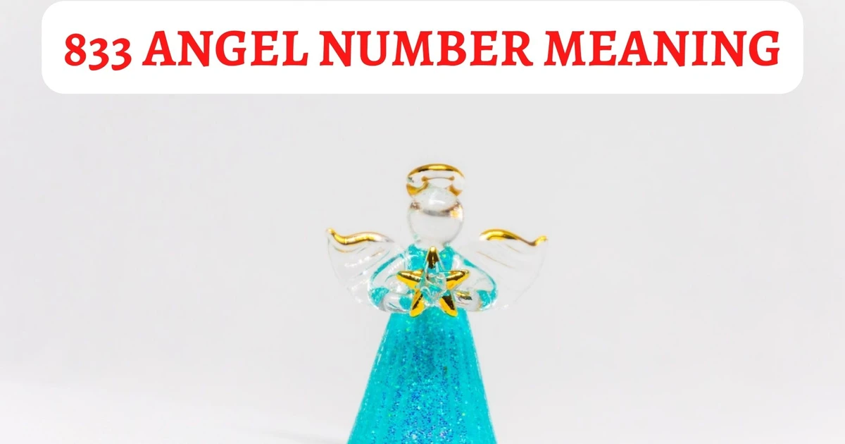 833 Angel Number Meaning & Symbolism