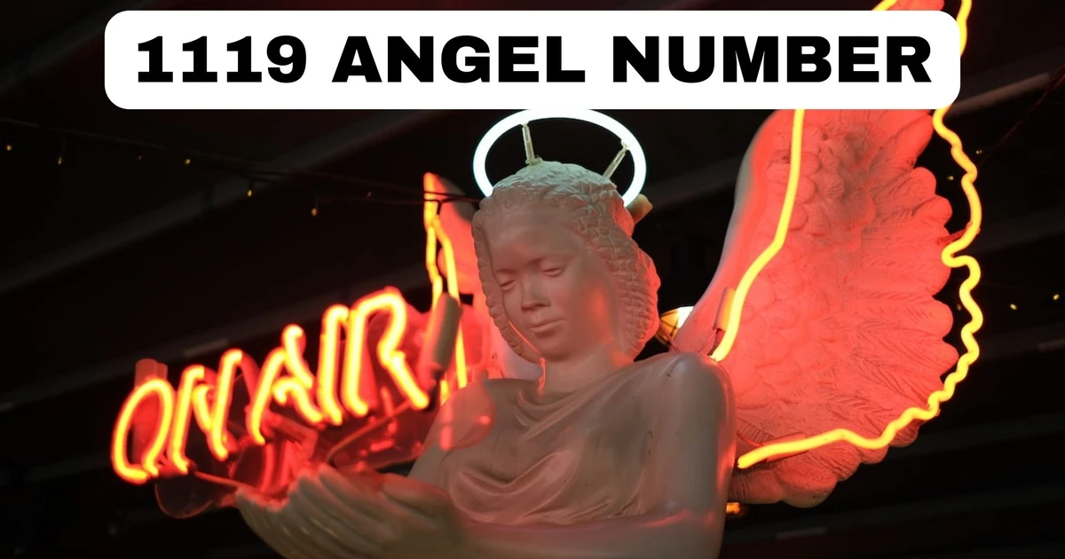 1119 Angel Number Meaning And Its Significance In Life