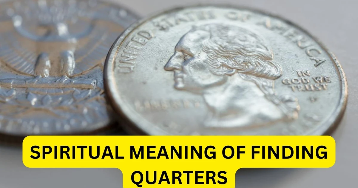 Spiritual Meaning Of Finding Quarters - Represents Exceptional ...