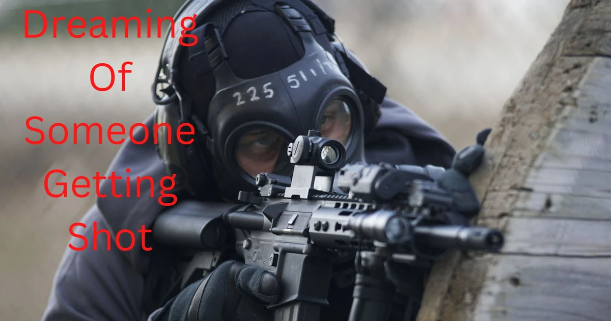 Dreaming Of Someone Getting Shot - What Does It Mean?