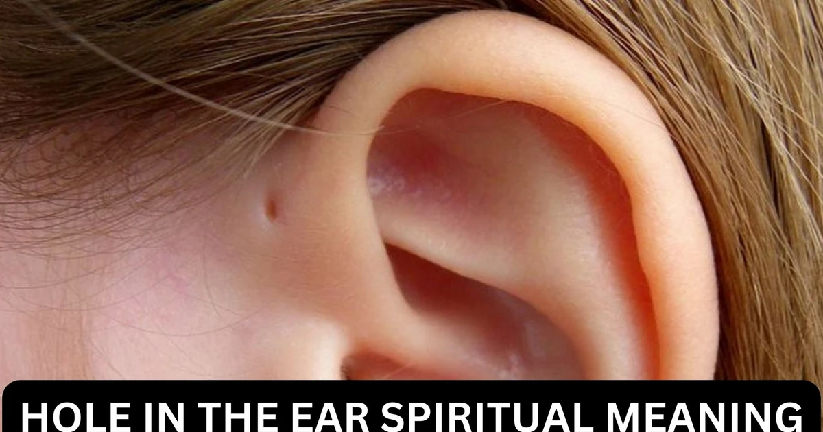 Hole In The Ear Spiritual Meaning - Associated With Good Fortune In ...