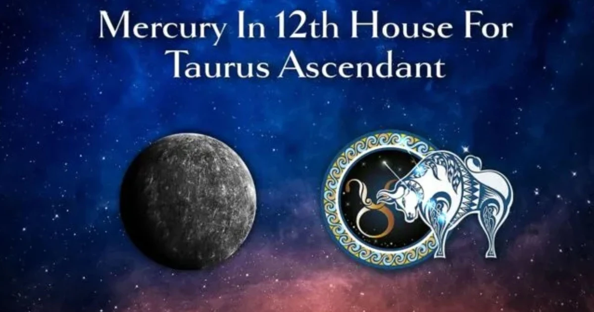 12th House Taurus - Material Possessions, And Sense Of Security